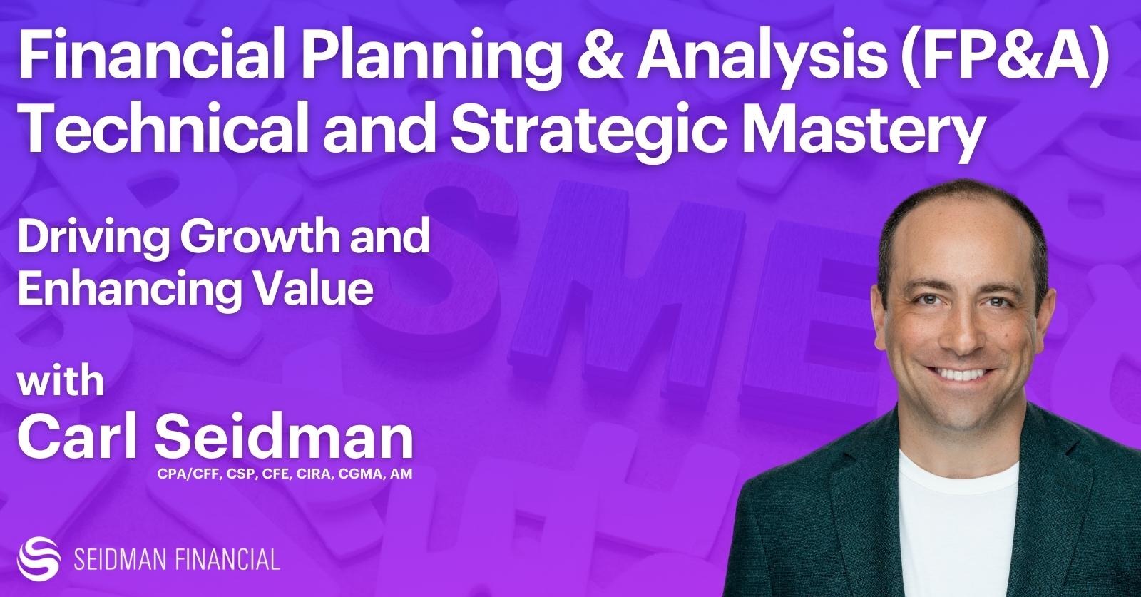 FP&A Technical and Strategic Mastery - Driving Growth and Enhancing ...